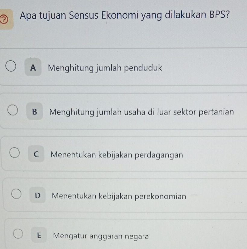 Telah dijawab:Apa tujuan Sensus Ekonomi yang dilakukan BPS? A ...