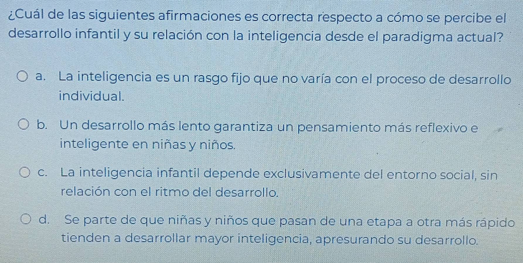 Resuelto:¿Cuál de las siguientes afirmaciones es correcta respecto a ...