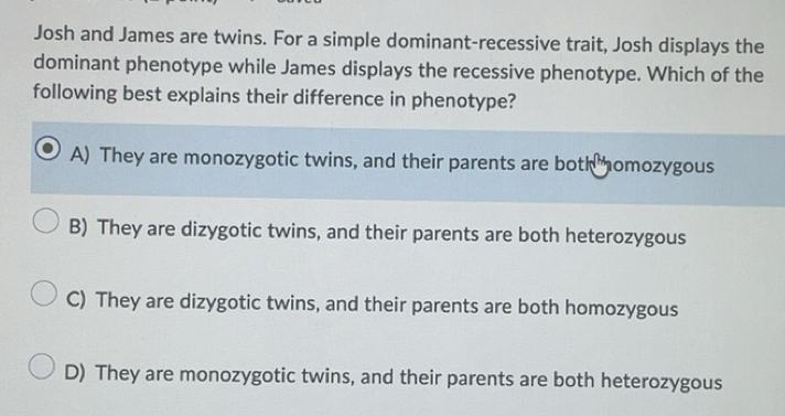 Solved: Josh and James are twins. For a simple dominant-recessive trait ...