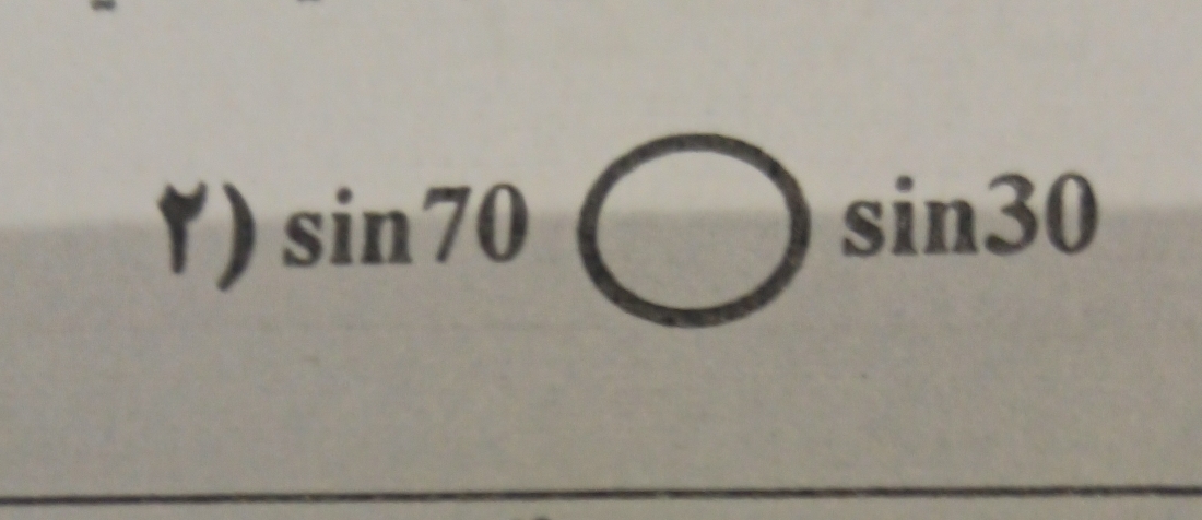 Solved: sin 70bigcirc sin 30 [Math]