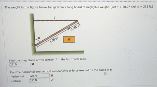 Solved: The weight in the figure below hangs from a long board of ...