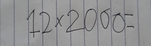 Solved: 12* 2000= [Math]