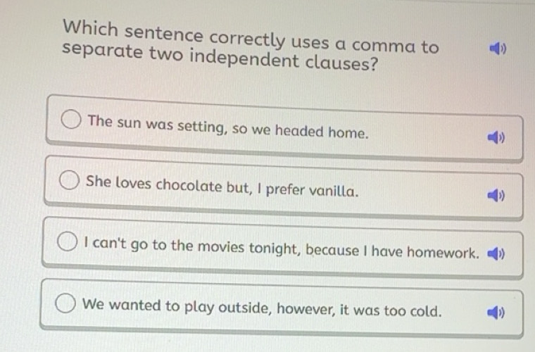 Solved: Which sentence correctly uses a comma to ) separate two ...