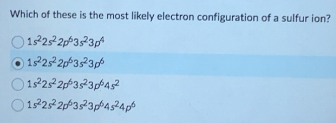 Solved: Which of these is the most likely electron configuration of a ...
