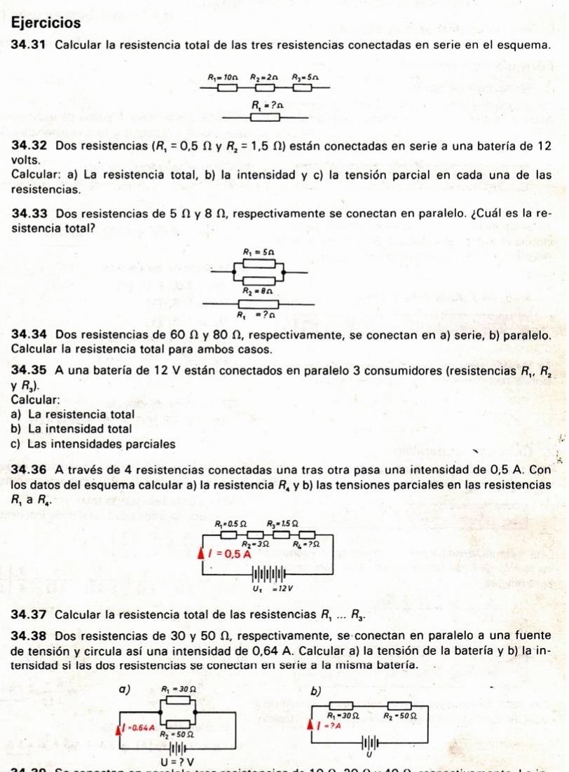 Resuelto:Ejercicios 34.31 Calcular la resistencia total de las tres ...