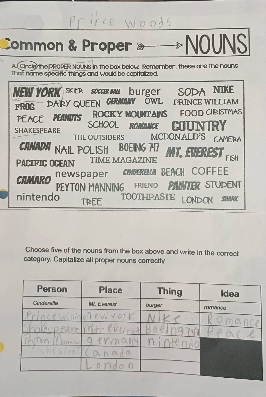 Solved: Common & Proper NOUNS A. Circle the PROPER NOUNS in the box ...