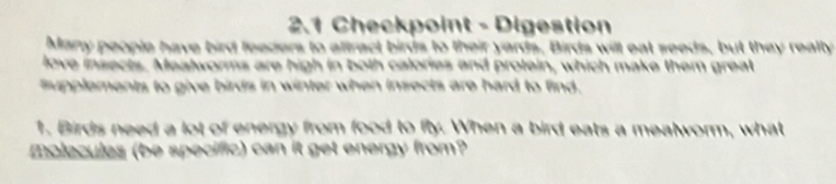 Solved: 2.1 Checkpoint - Digestion Many people have bird feeders to ...