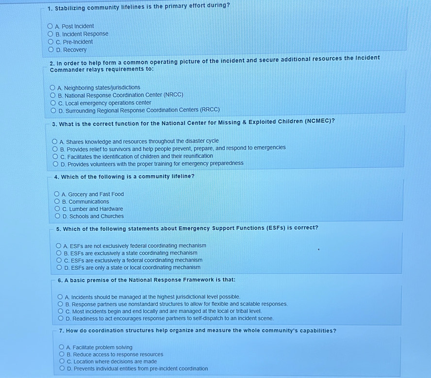 Solved: Stabilizing community lifelines is the primary effort during? A ...