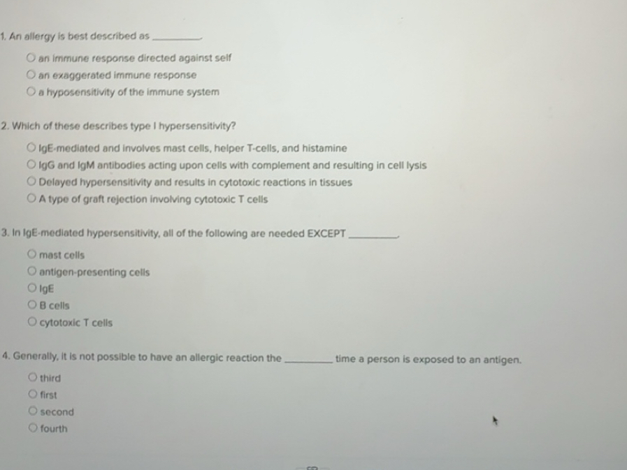 Solved: An allergy is best described as_ an immune response directed ...