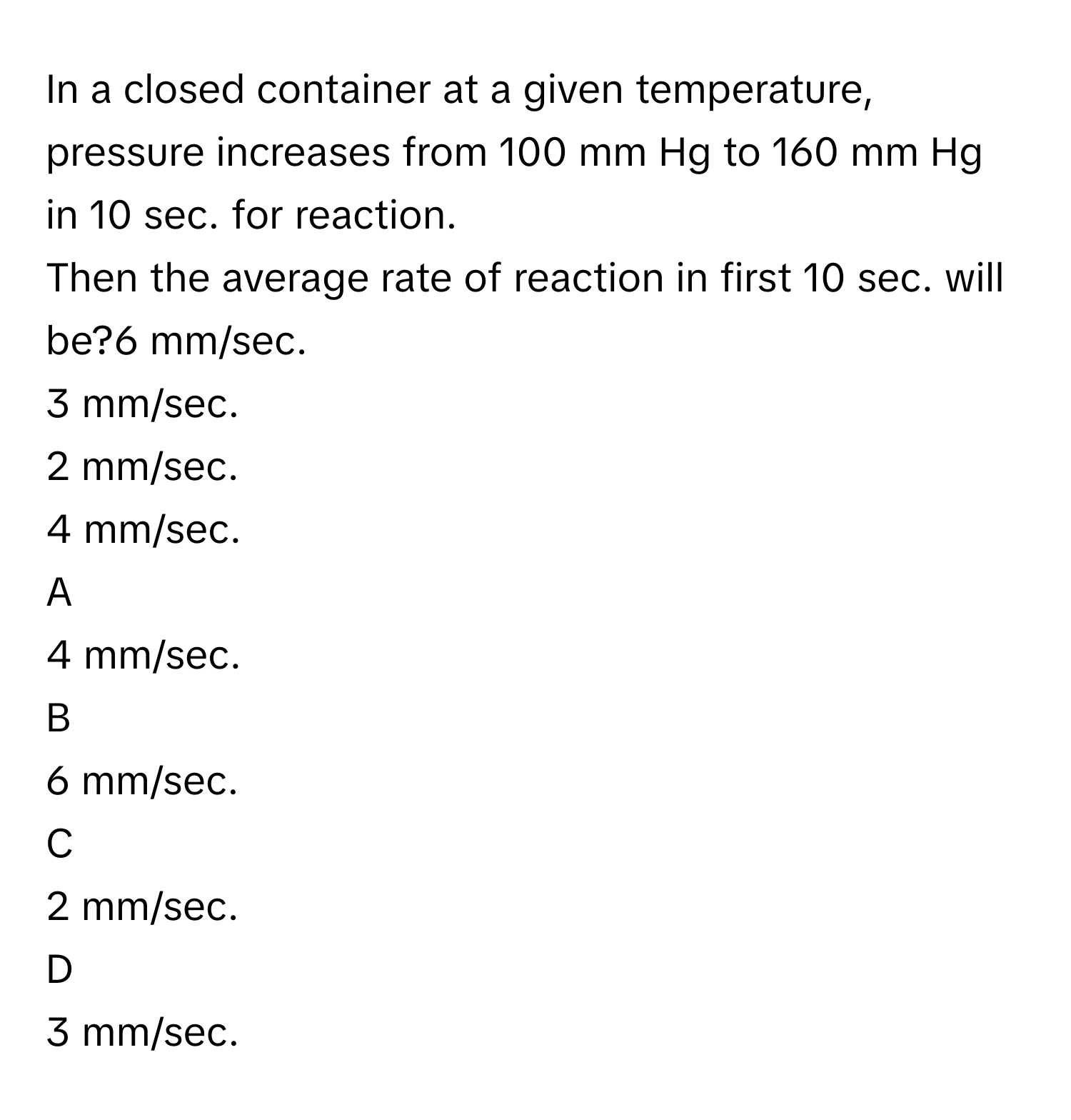 Solved: In a closed container at a given temperature, pressure ...