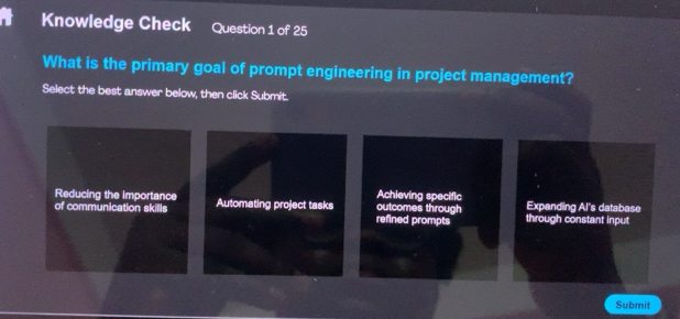 Solved: Knowledge Check Question 1 of 25 What is the primary goal of ...