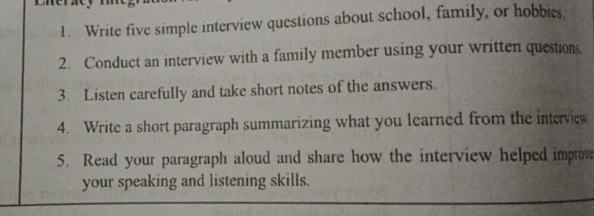 Solved: Write five simple interview questions about school, family, or ...