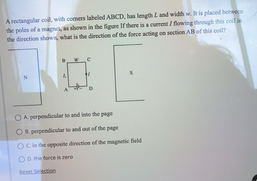 Solved: A rectangular coil, with corners labeled ABCD, has length L and width w. It is placed ...