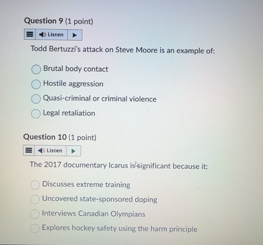 Solved: Listen Todd Bertuzzi's attack on Steve Moore is an example of ...