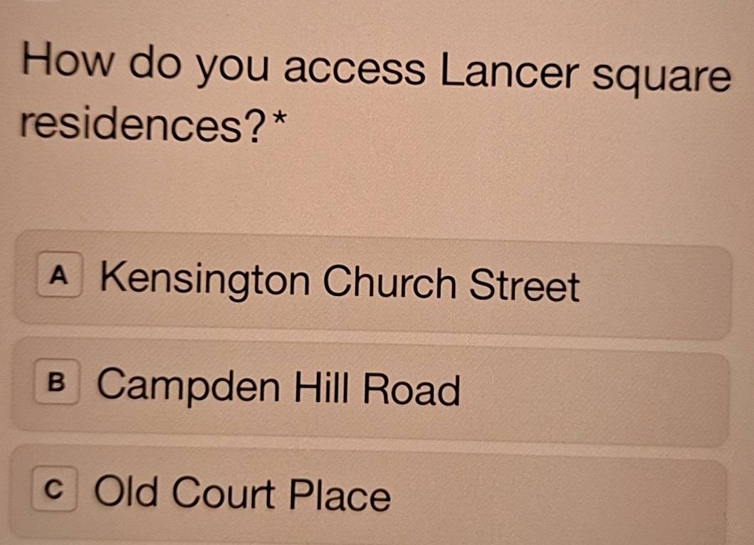 Solved: How do you access Lancer square residences?* A Kensington ...