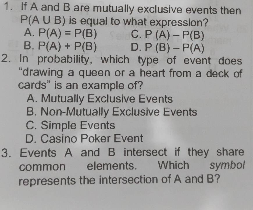 Solved: If A and B are mutually exclusive events then P(A∪ B) is equal ...