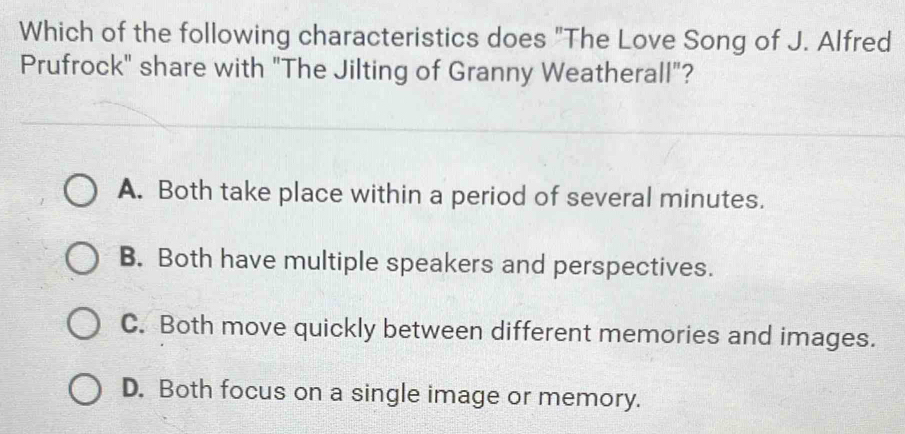 Solved: Which of the following characteristics does "The Love Song of J ...