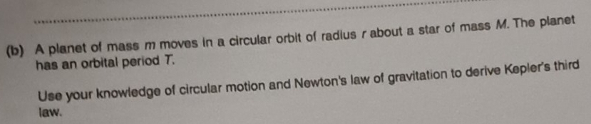 Solved: A planet of mass m moves in a circular orbit of radius r about a star of mass M. The ...