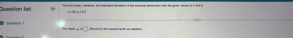Solved: Find the mean, variance, and standard deviation of the binomial ...