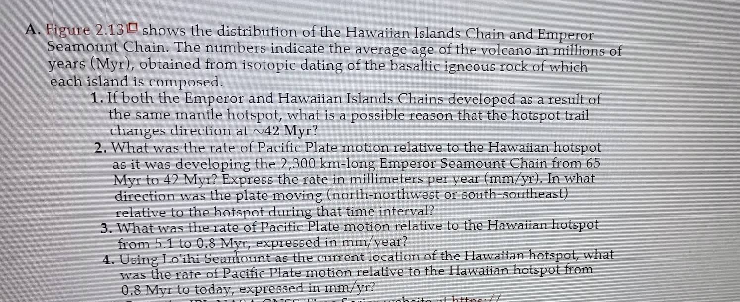 Solved: Figure 2.13ª shows the distribution of the Hawaiian Islands ...
