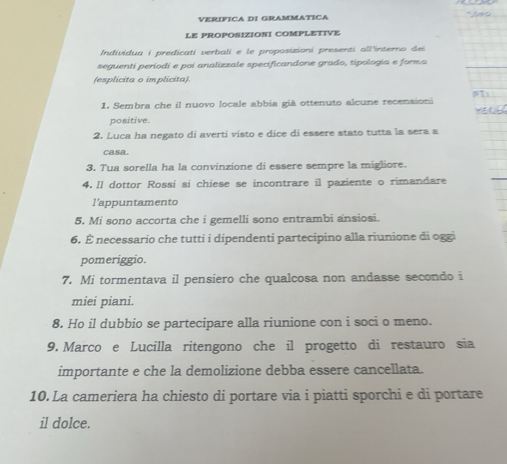 Risolto:VERIFICA DI GRAMMATICA LE PROPOSIZIONI COMPLETIVE Individua i ...