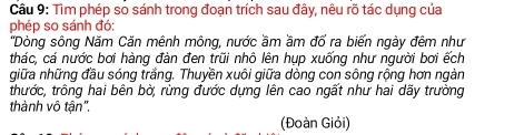 Giải quyết:Tìm phép số sánh trong đoạn trích sau đây, nêu rõ tác dụng của phép so sánh đó: 'Dòng sô