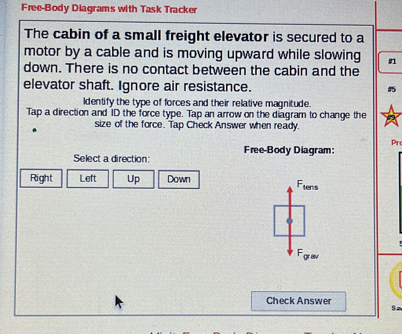 Solved: Free-Body Diagrams with Task Tracker The cabin of a small ...