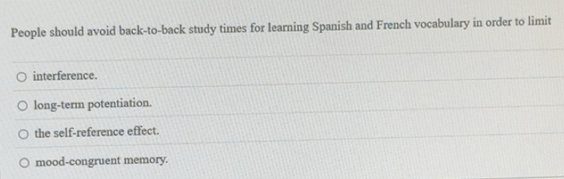 Solved: People should avoid back-to-back study times for learning ...