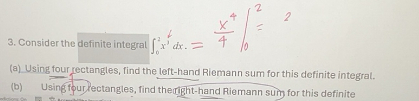 Solved: ∈t _0^(2x^3)dx. (a) Using four rectangles, find the left-hand ...