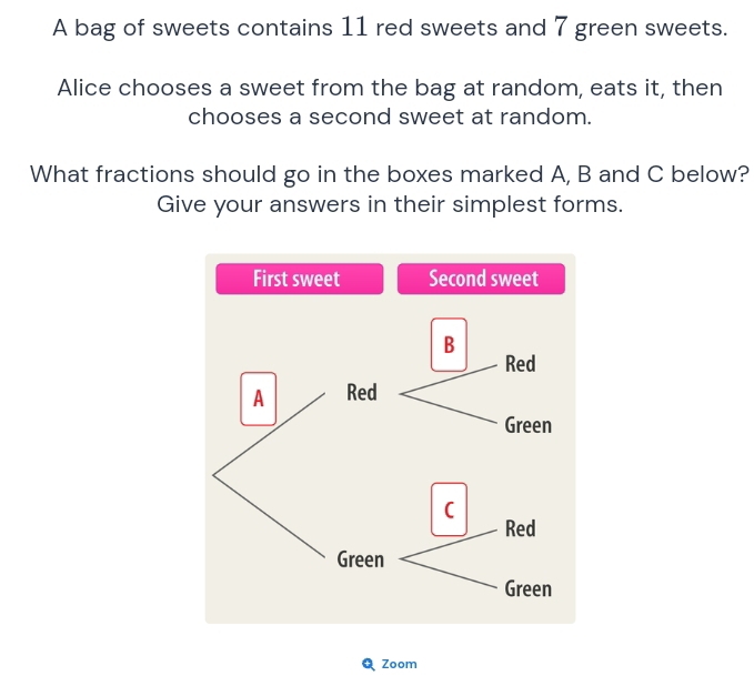 Solved: A bag of sweets contains 11 red sweets and 7 green sweets ...
