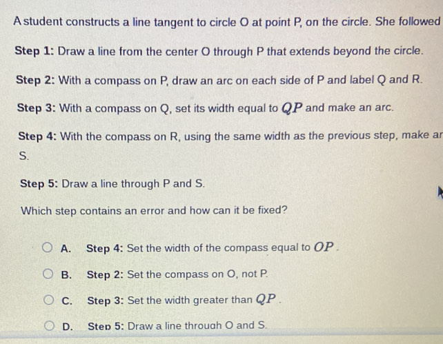 Solved: A student constructs a line tangent to circle O at point P, on ...
