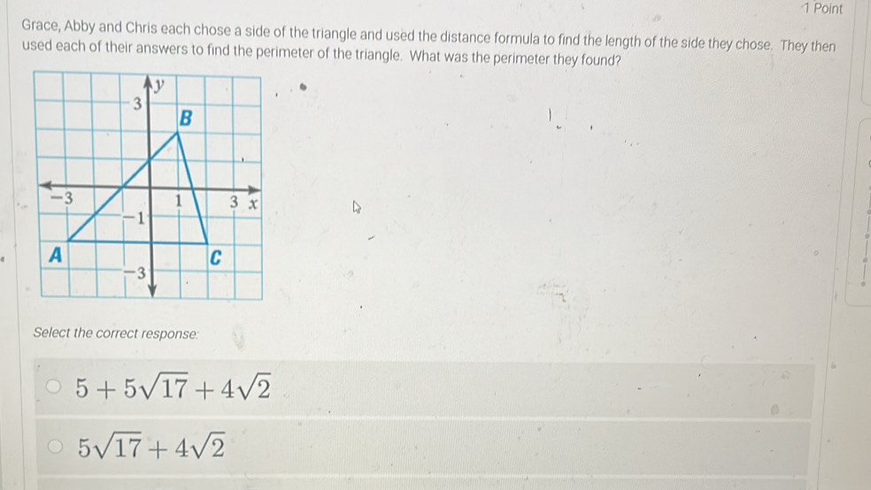 Solved: Grace, Abby and Chris each chose a side of the triangle and ...