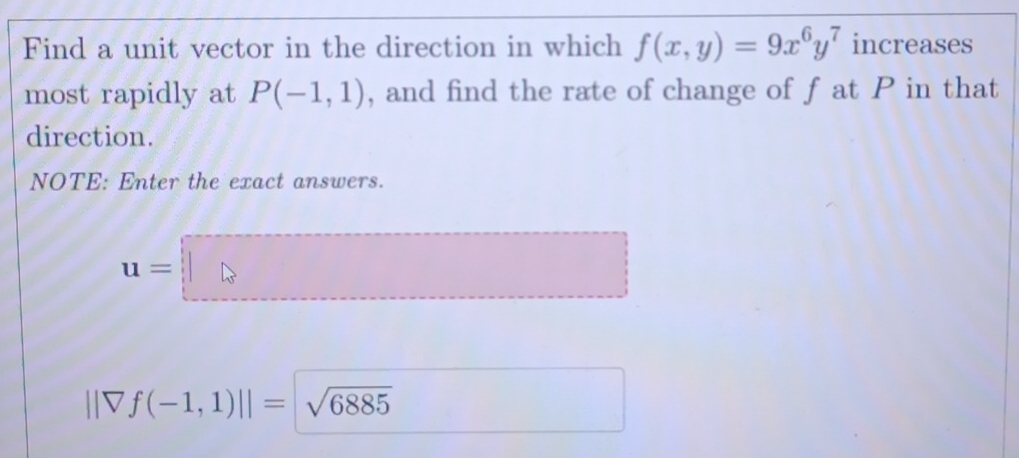 Selesai:Find a unit vector in the direction in which f(x,y)=9x^6y^7 ...