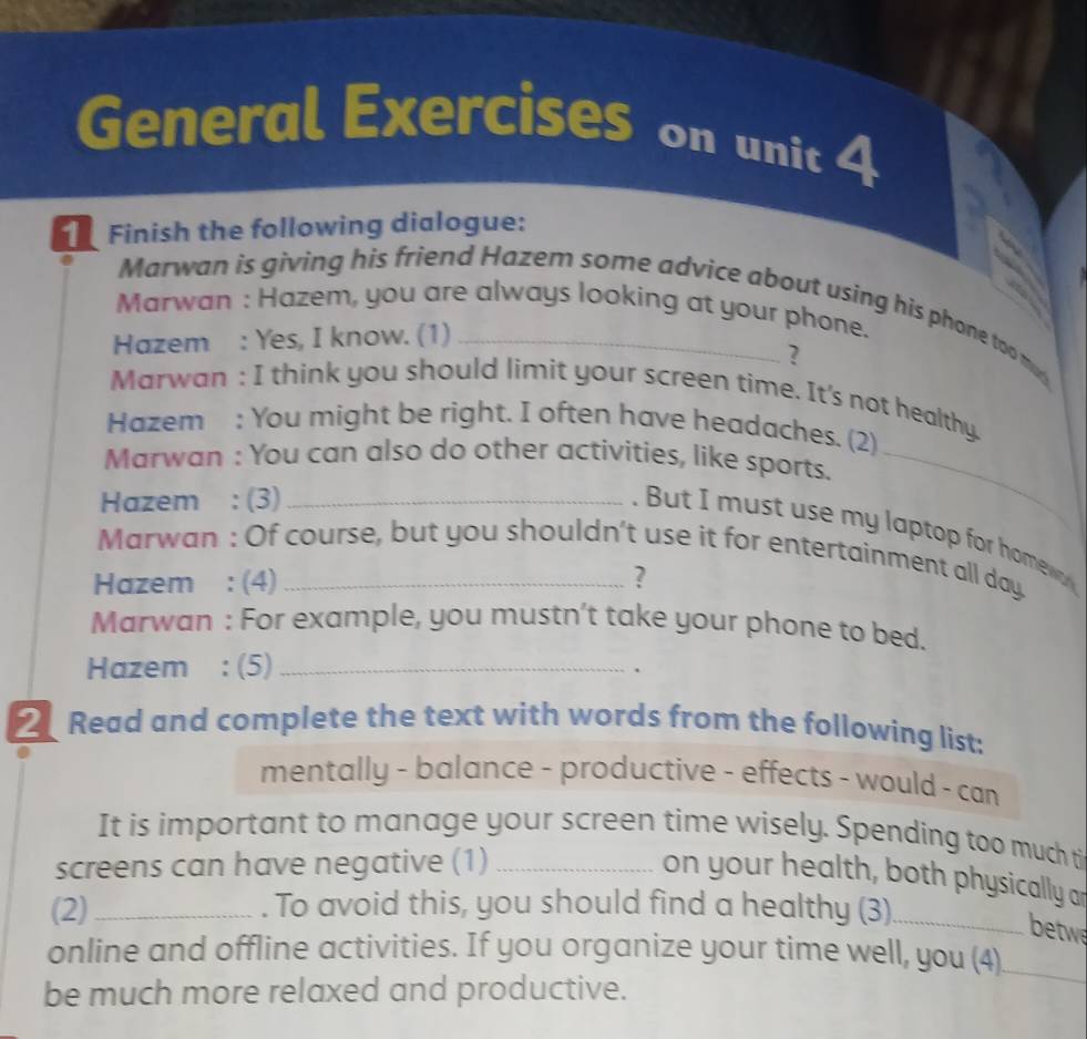 Solved: General Exercises on unit 4 Finish the following dialogue ...