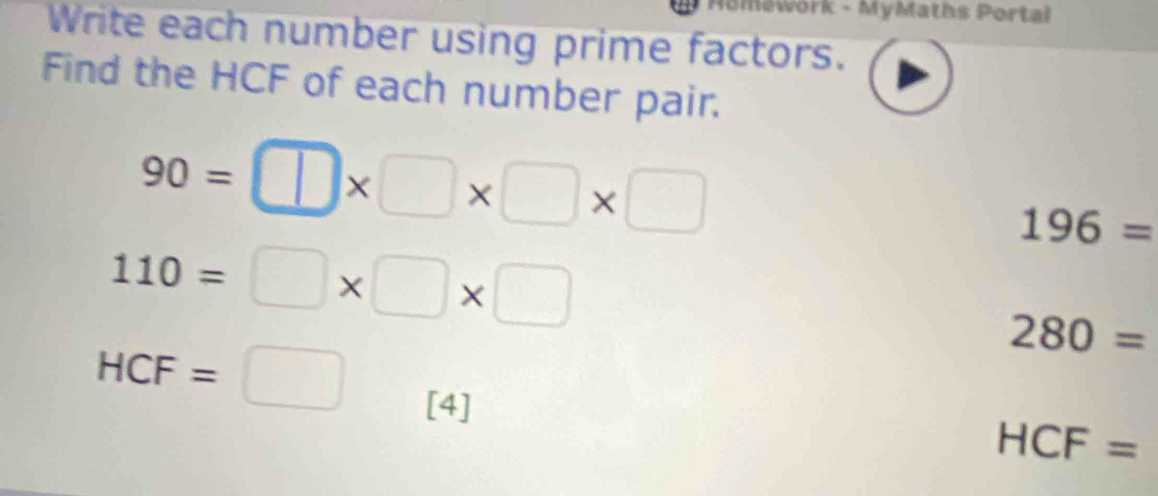 Solved: Homework - MyMaths Portal Write each number using prime factors ...