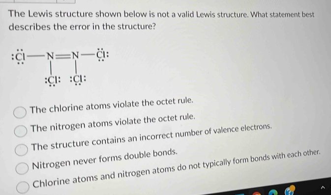Solved: The Lewis structure shown below is not a valid Lewis structure. What statement best ...