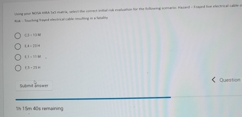 Solved: Using your NOSA HIRA 5x5 matrix, select the conrect initial ...