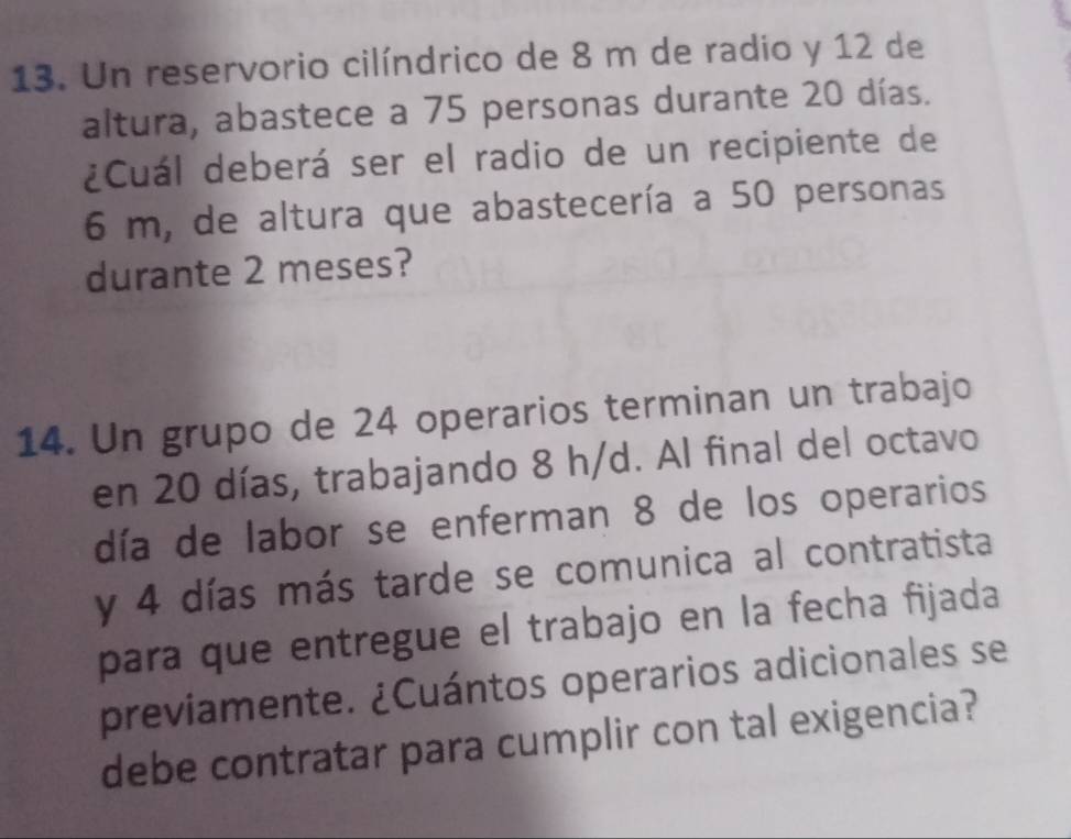 Resuelto:Un reservorio cilíndrico de 8 m de radio y 12 de altura ...