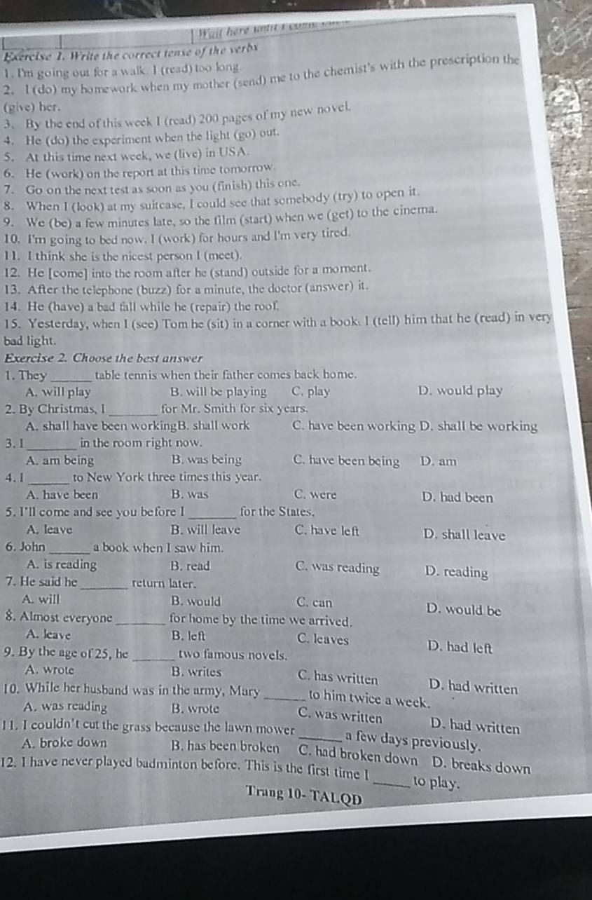 Giải quyết:Wait here unti 1 com m === Exercise 1. Write the correct ...
