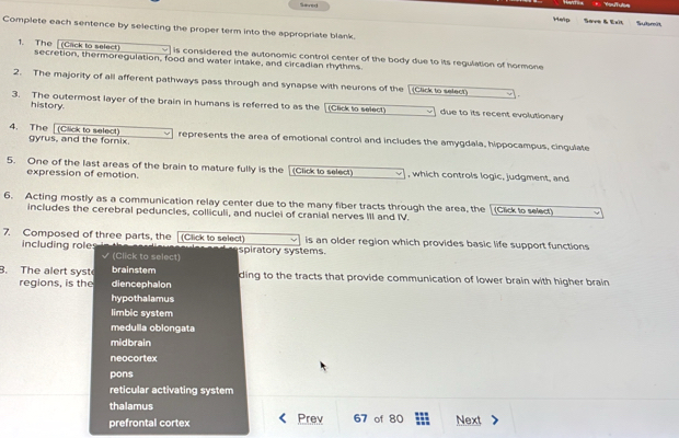 Solved: Saved Help Save & Esit Submit Complete each sentence by ...