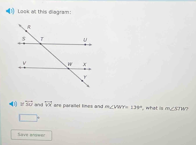 Solved: Look at this diagram: If overleftrightarrow SU and ...