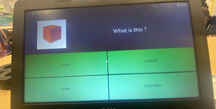 Solved: 634 What is this ? cone cuboid cube cylinder [Math]