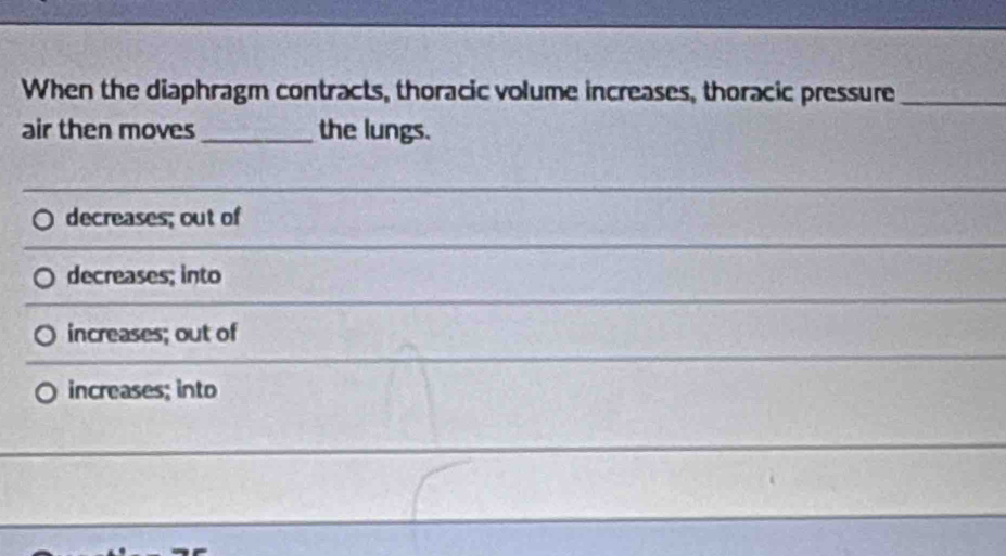 Solved: When the diaphragm contracts, thoracic volume increases ...