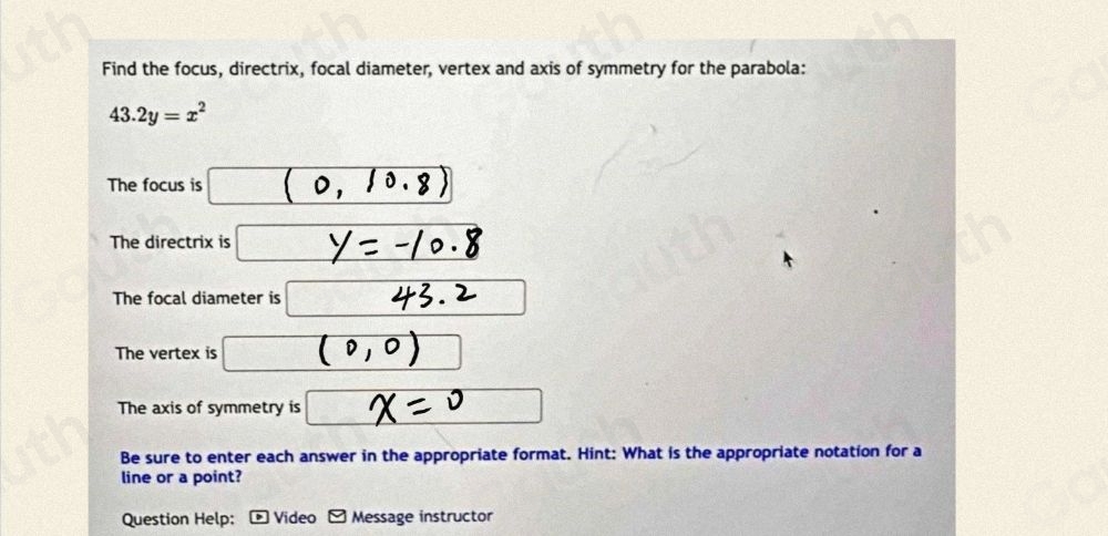 Solved: Find the focus, directrix, focal diameter, vertex and axis of ...