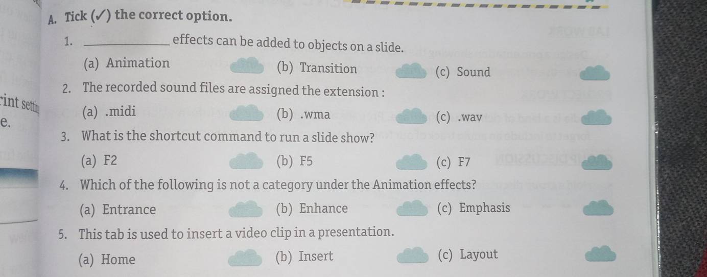 Solved: Tick ( ) the correct option. 1._ effects can be added to ...