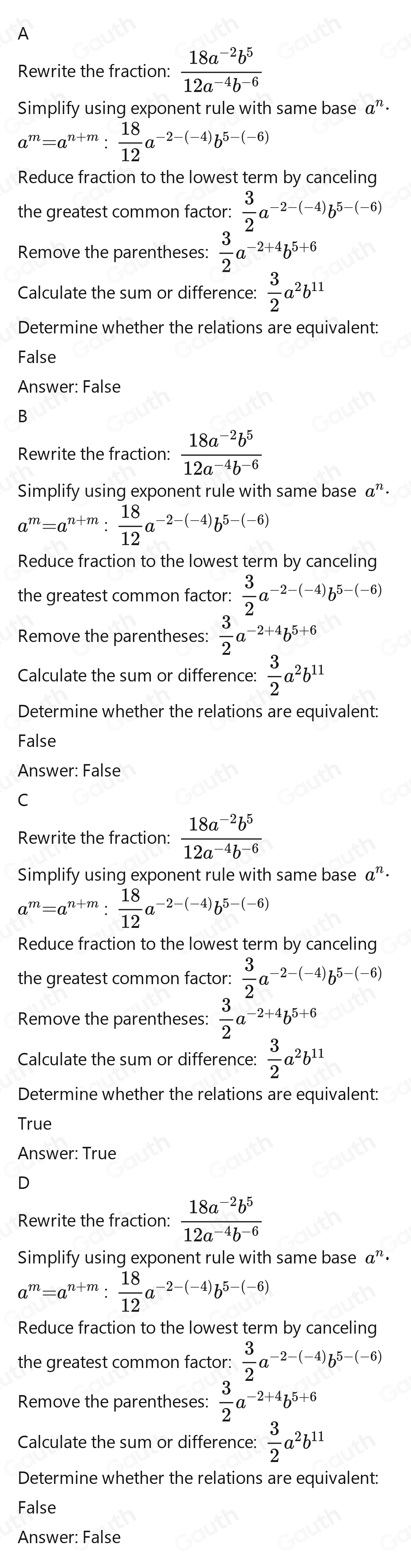 Solved: Which expression is equivalent to (-18a^(-2)b^5)/-12a^(-4)b^(-6 ...