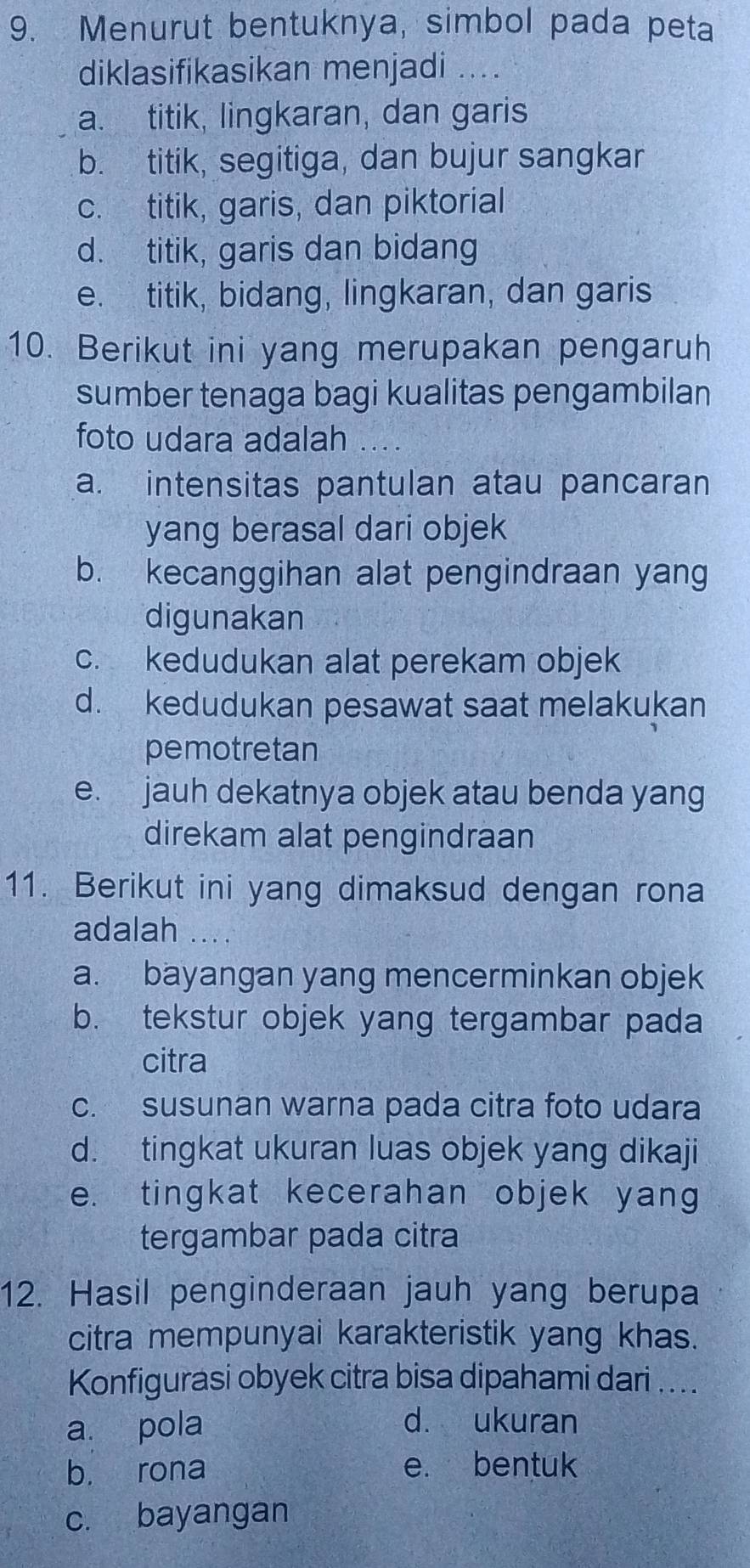 Telah dijawab:Menurut bentuknya, simbol pada peta diklasifikasikan ...