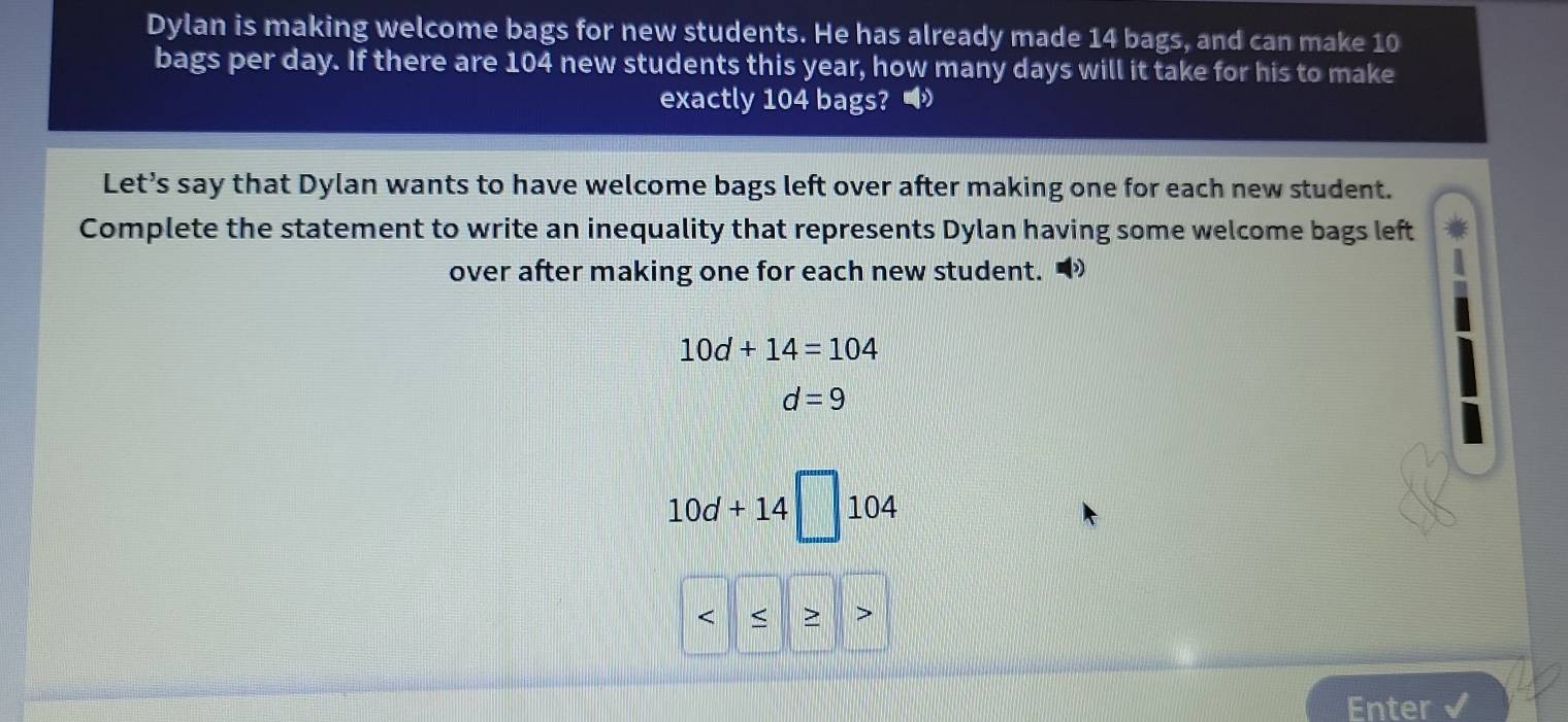 Solved: Dylan is making welcome bags for new students. He has already ...