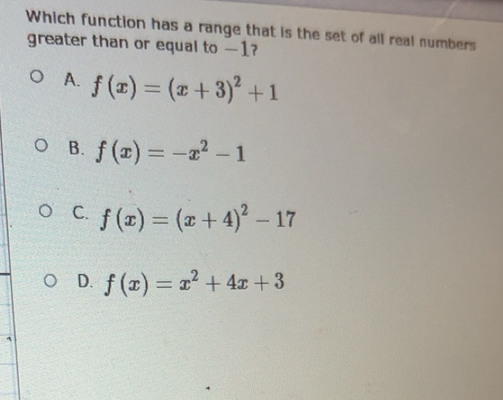 Solved: Which function has a range that is the set of all real numbers ...