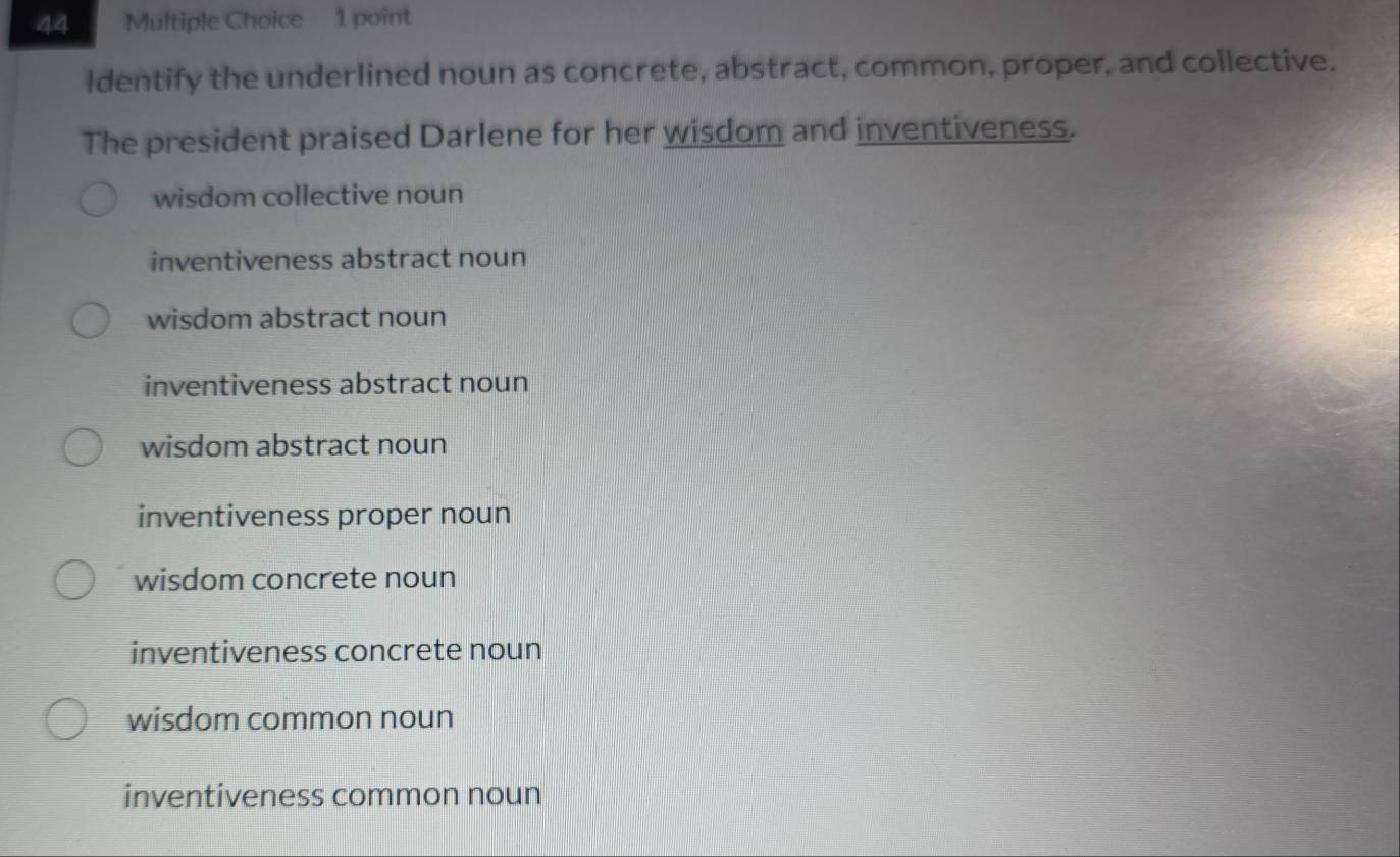 Solved: Identify the underlined noun as concrete, abstract, common ...